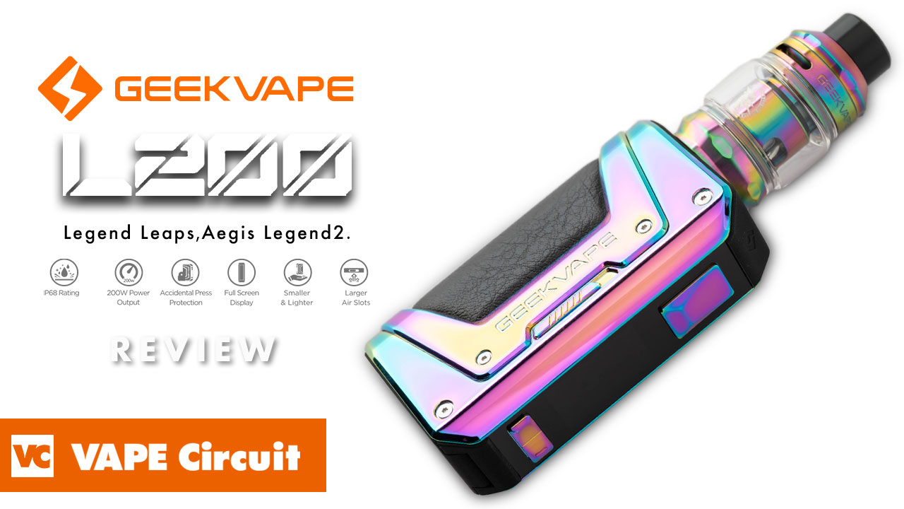 geek vape L200 レビュー｜防塵防水耐ショック！より軽量になった第2世代イージスレジェンド！ | VAPE Circuit