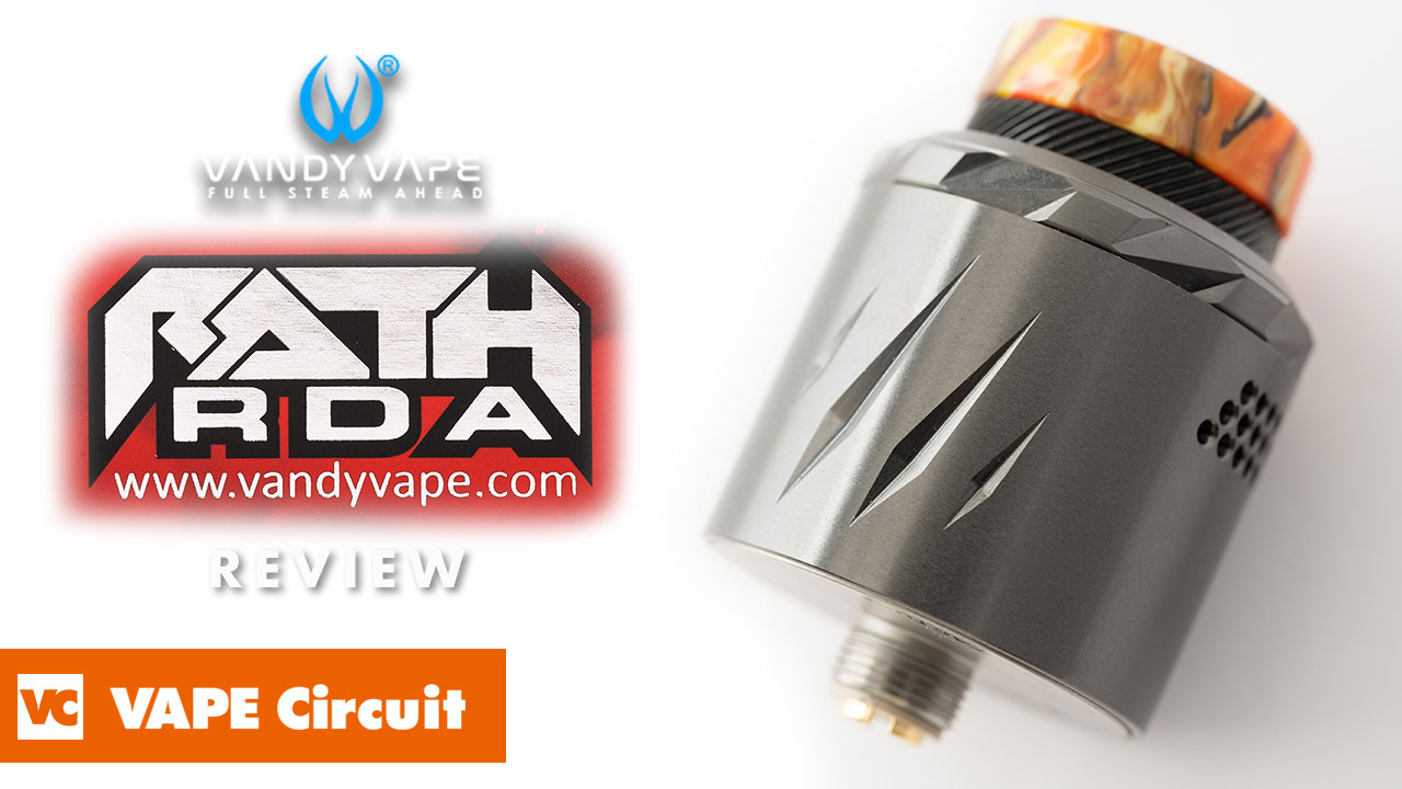 Vandy Vape Rath RDA レビュー｜セラミッククランプとマルチエアホールの爆煙ドリッパー！ | VAPE Circuit