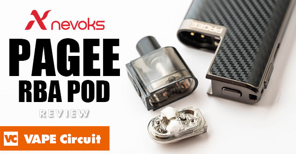 nevoks Pagee RBA POD レビュー｜薄型POD専用の極小RBAカートリッジ！ | VAPE Circuit