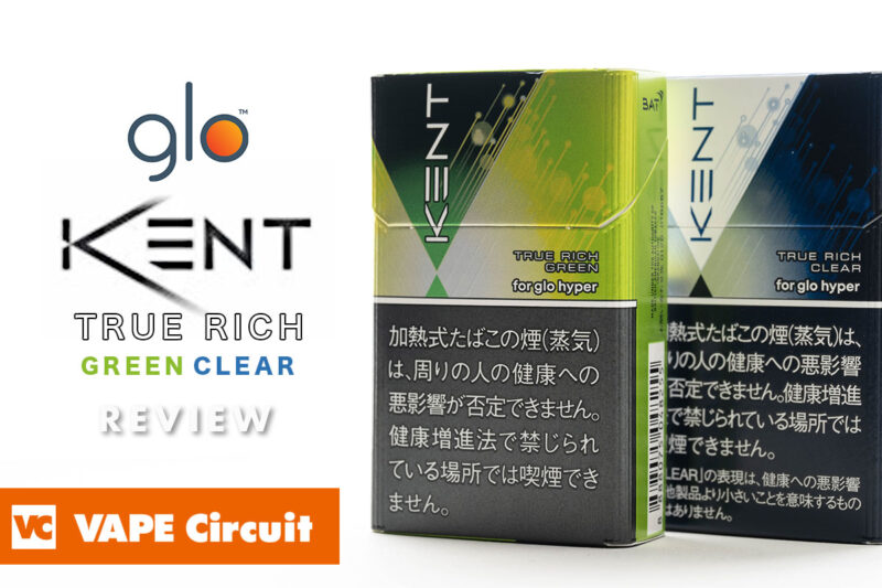 【先行レビュー】グローハイパー「ケント・トゥルー・リッチ」新たな2銘柄を吸ってみました！ | VAPE Circuit